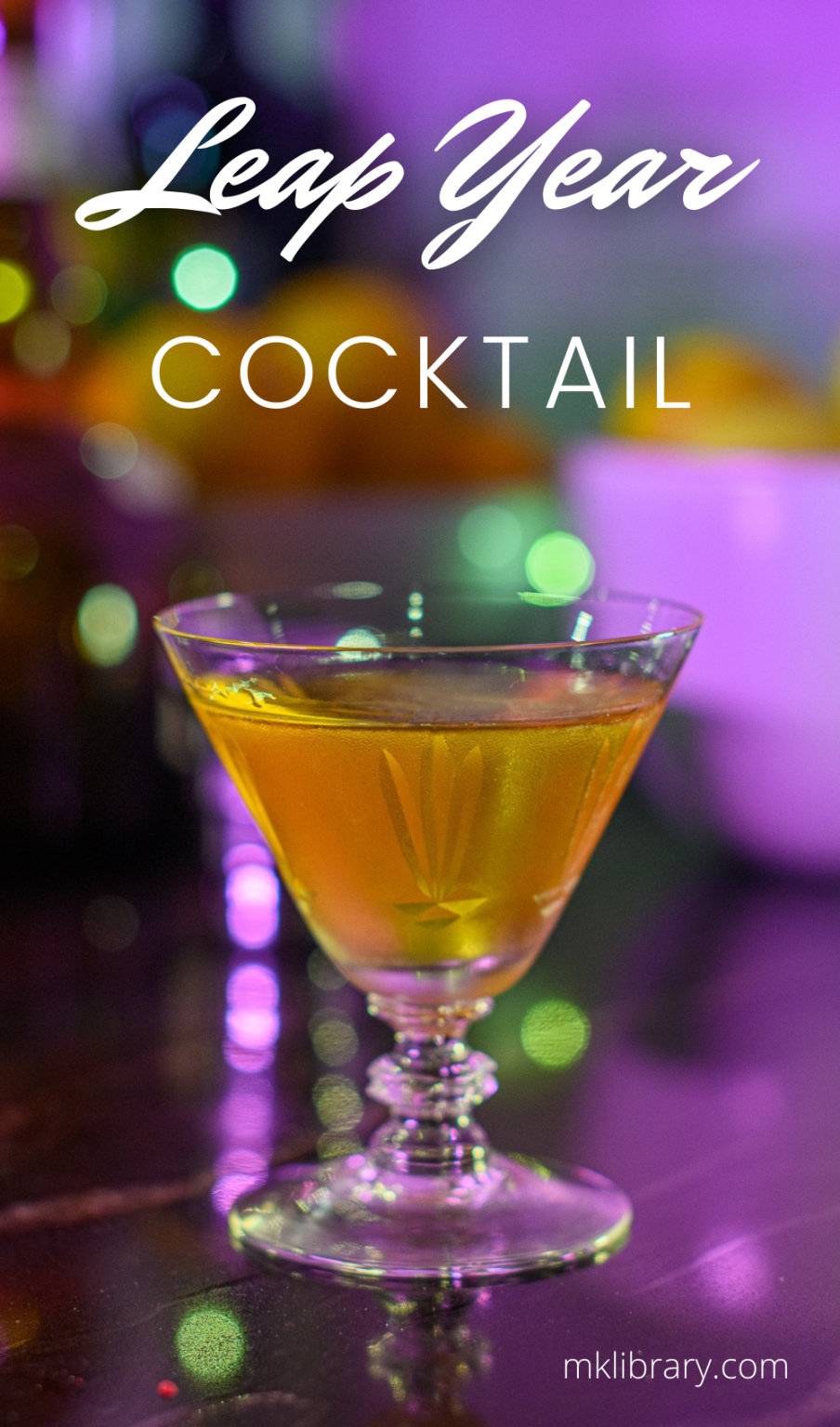 Leap Year Cocktail Recipe – MK Library