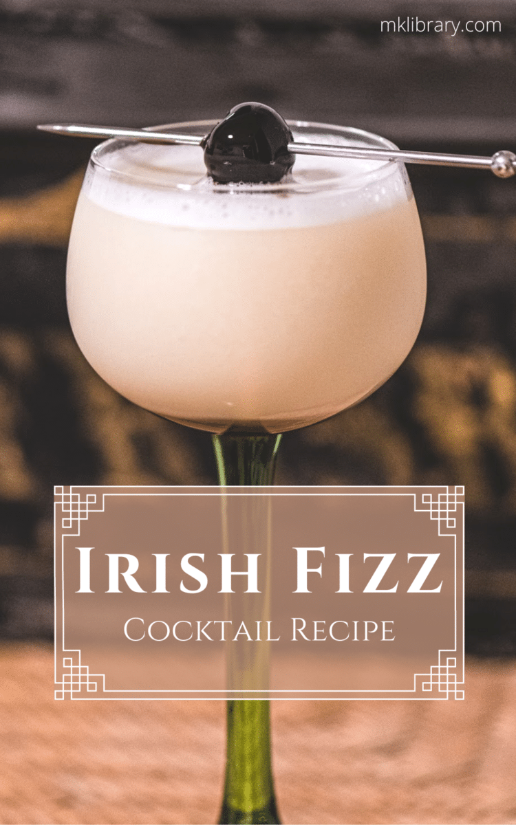 Irish Fizz Cocktail Recipe – MK Library