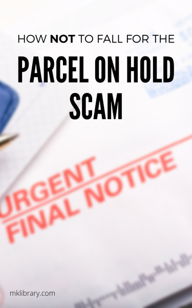 Notice Of Parcel On Hold Scam – MK Library