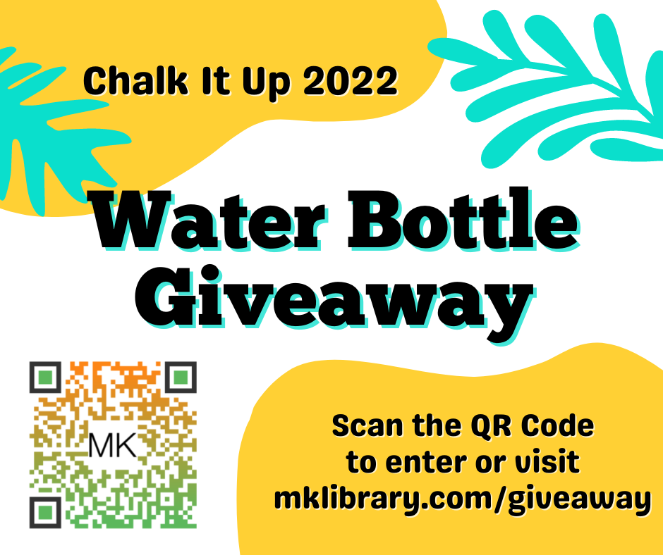 Chalk It Up 2022 Giveaway Sweepstakes – MK Library
